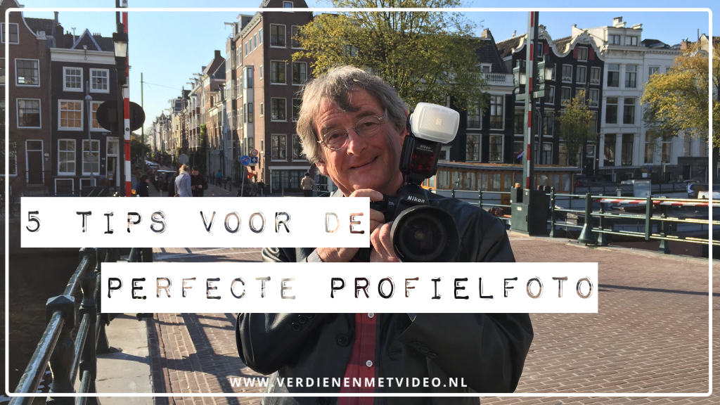5 tips voor de perfecte profielfoto - High End Videomarketing B2B